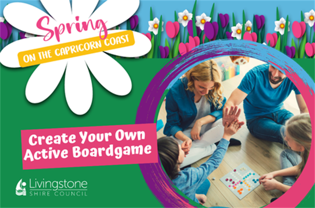 Create Your Own Active Board Game! | Livingstone Shire Council