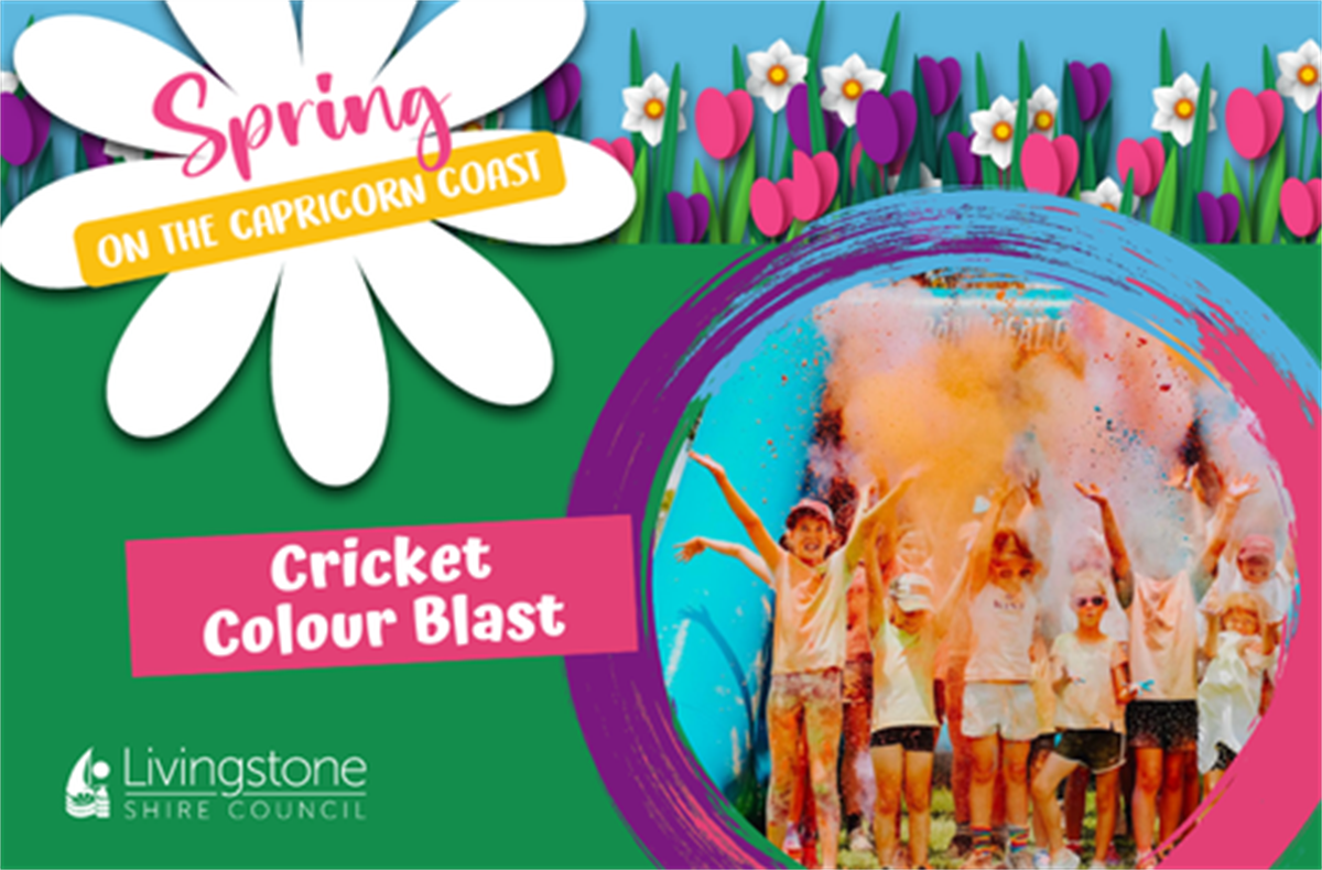 Cricket Colour Blast | Livingstone Shire Council
